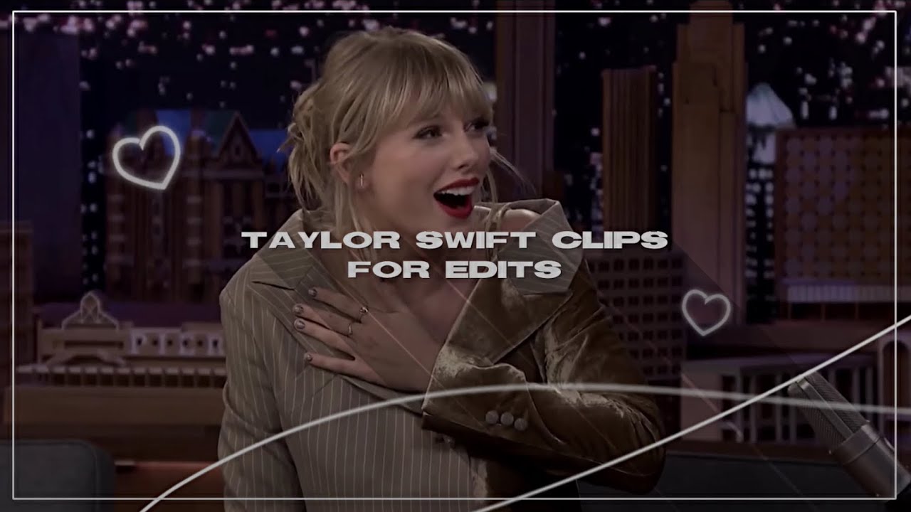 taylor swift clips for edits | 1080p - YouTube