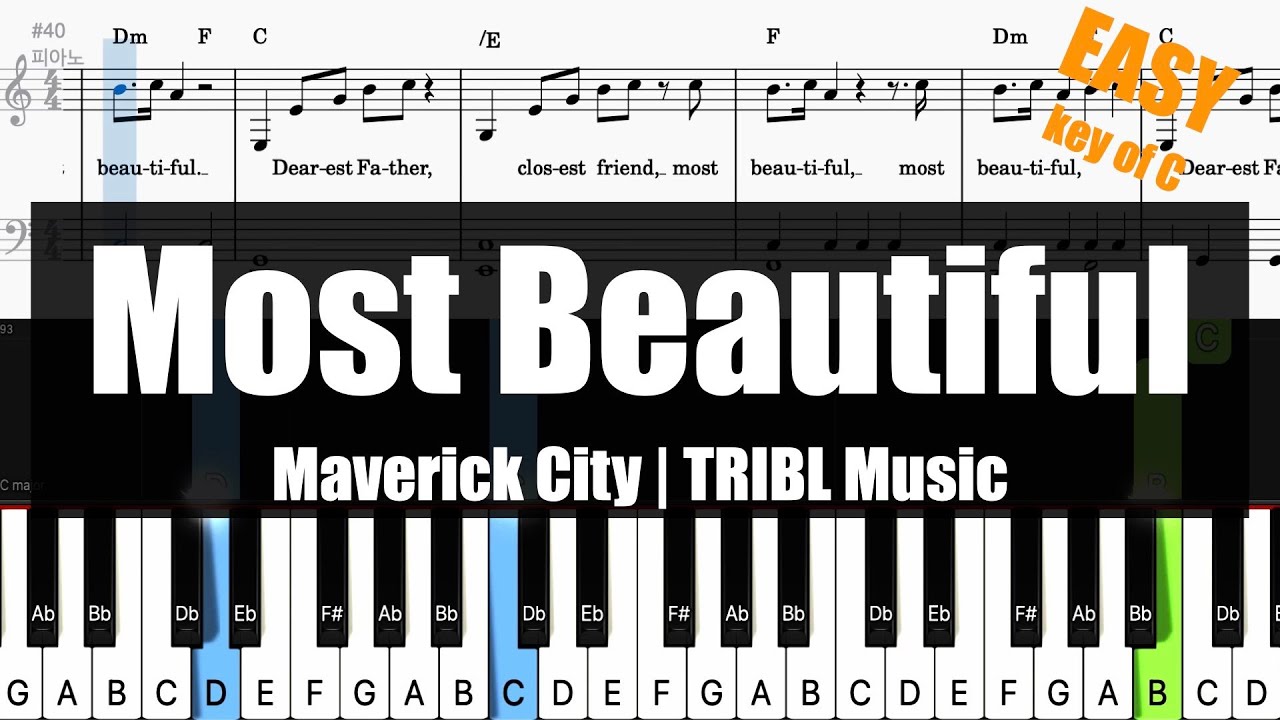 🎹Maverick City | TRIBL Music - Most Beautiful (Key of C)| Sheet ...