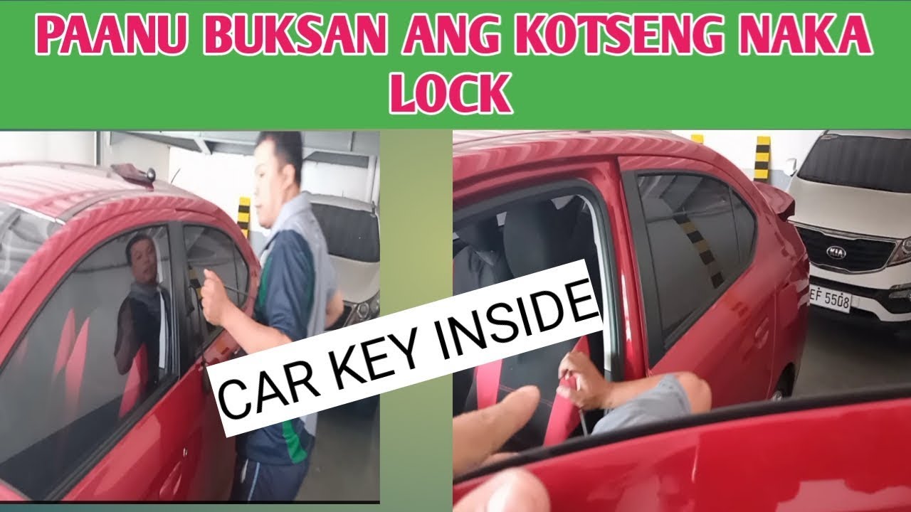 Paanu buksan ang kotseng naka lock || madaling paraan paanu buksan ang ...