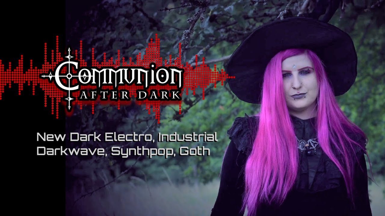 Communion After Dark feat. Simon & Fabsi - New Dark Electro, Industrial ...