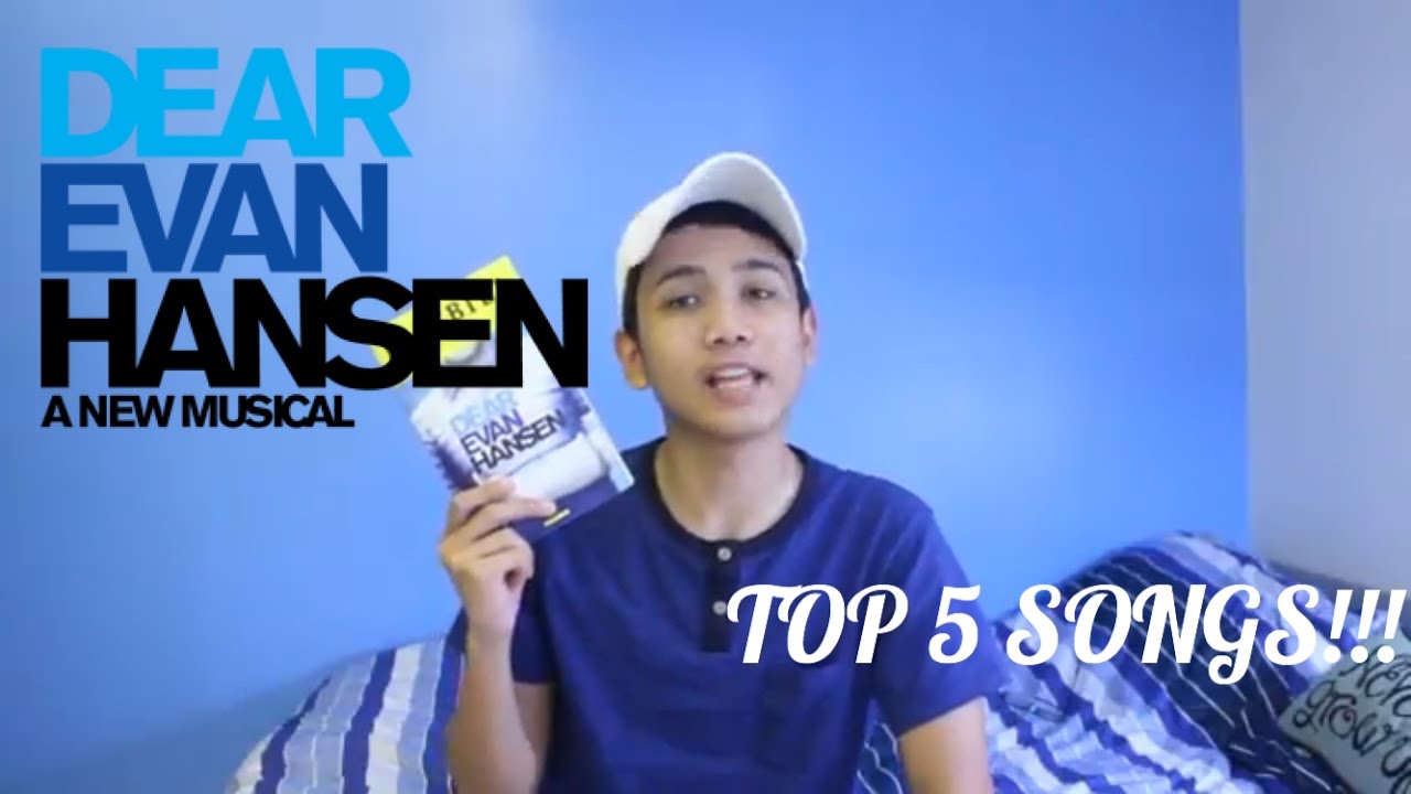 Top 5 Dear Evan Hansen Songs - YouTube