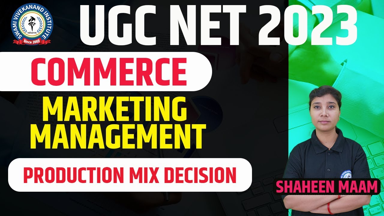PRODUCT MIX DECISION | MARKETING MANAGEMENT | LEC 6 | COMMERCE | UGC ...