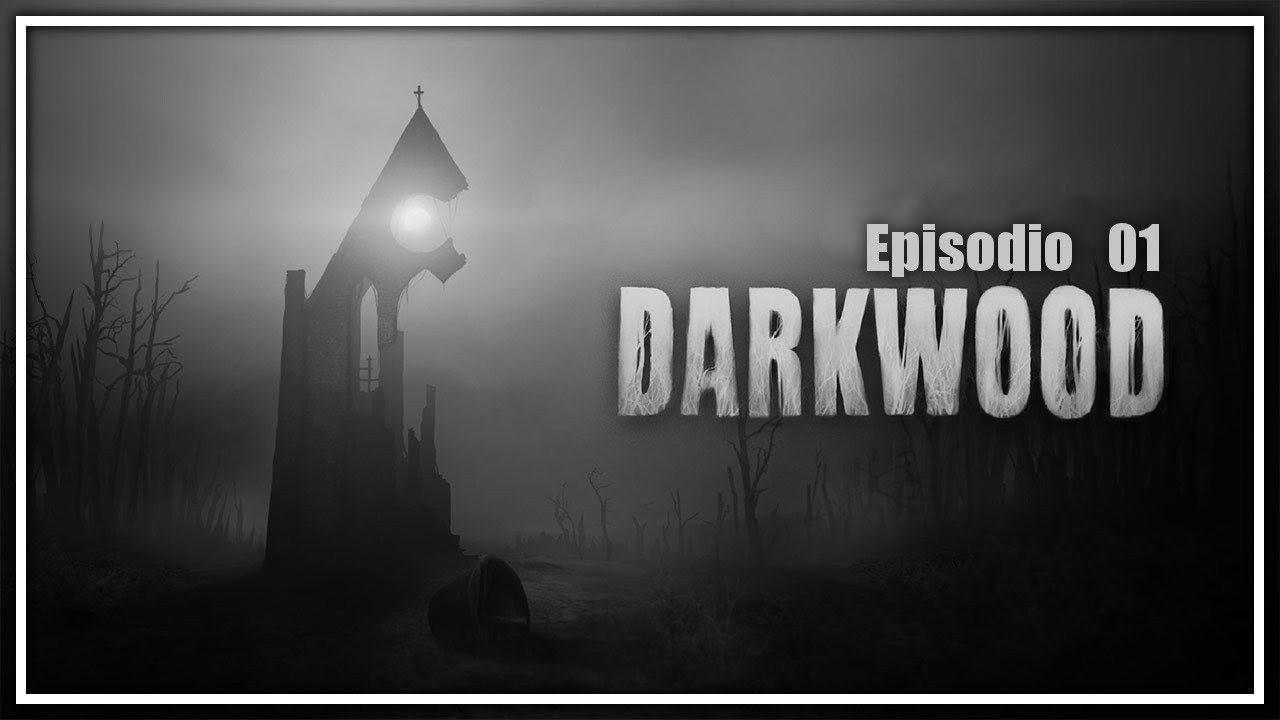 DARKWOOD Gameplay Español Ep 1 - JUEGAZO SURVIVAL HORROR - YouTube