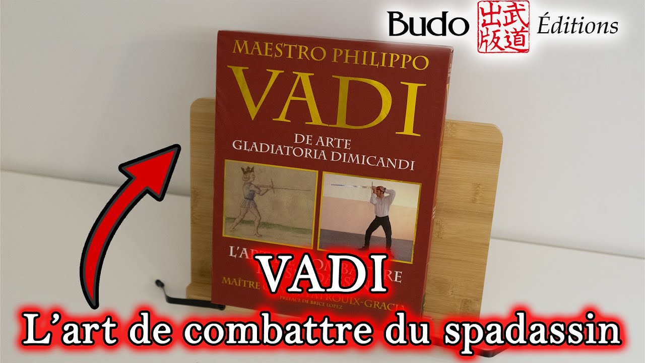 O. PATROUIX-GRACIA - VADI : L'ART DE COMBATTRE DU SPADASSIN - YouTube