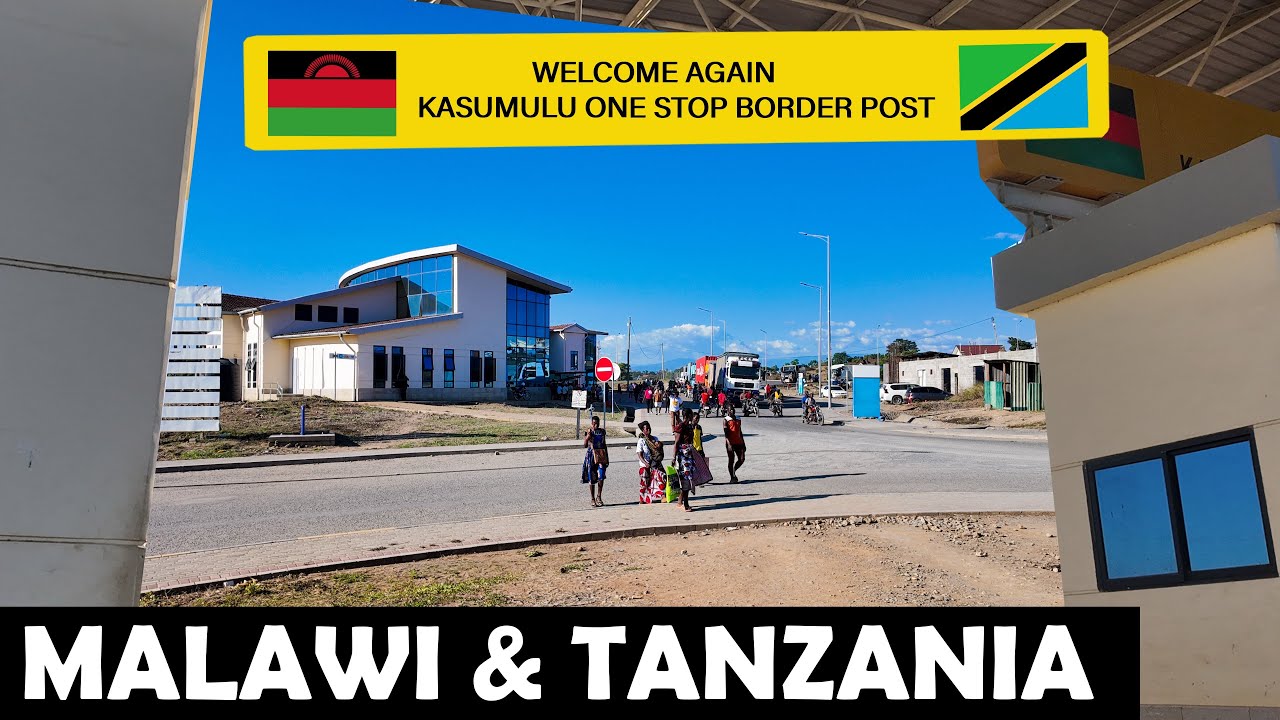 Tanzania and Malawi Border | A Gateway to Opportunities or Conflict ...