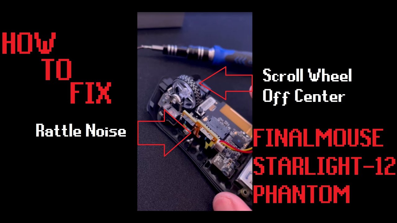 HOW TO FIX SCROLL WHEEL AND RATTLE ON FINALMOUSE STARLIGHT-12 PHANTOM - YouTube