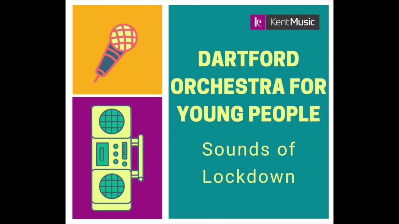 'Sounds of Lockdown' - a virtual performance from Dartford Orchestra ...