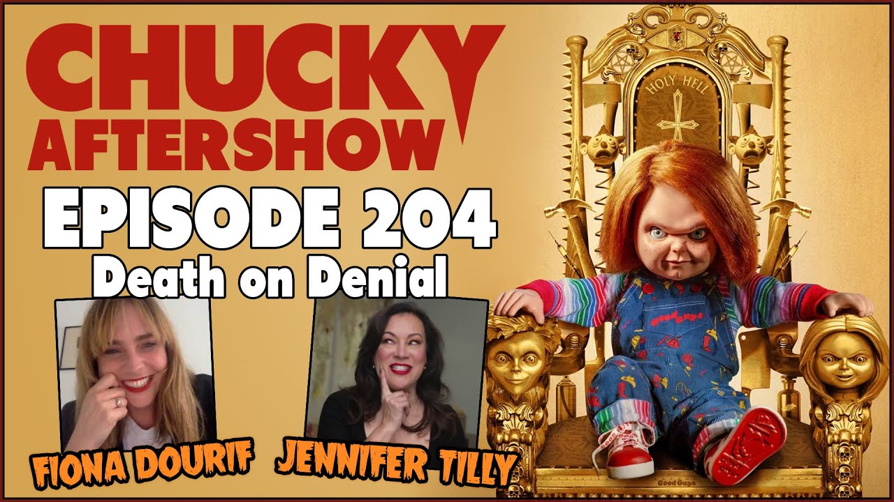 Episode 204: "Death on Denial" | CHUCKY SERIES AFTERSHOW - YouTube