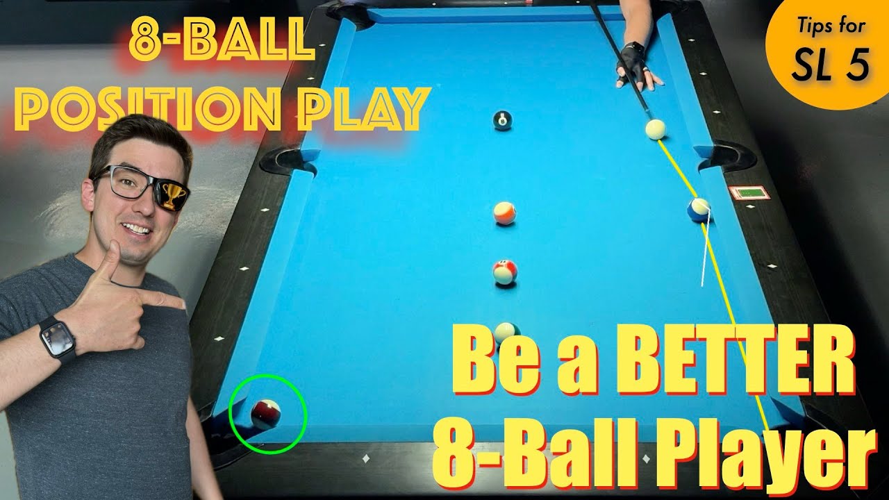 5 TIPS to strengthen your 8-ball game IMMEDIATELY! 8-Ball Position Play ...