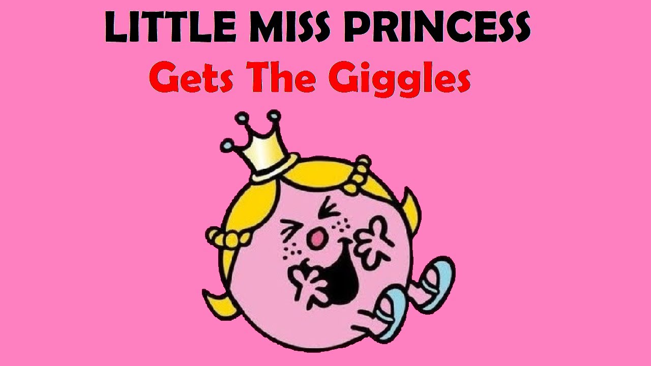 Little Miss Princess Gets The Giggles (Mr. Men Land REUPLOADED) - YouTube