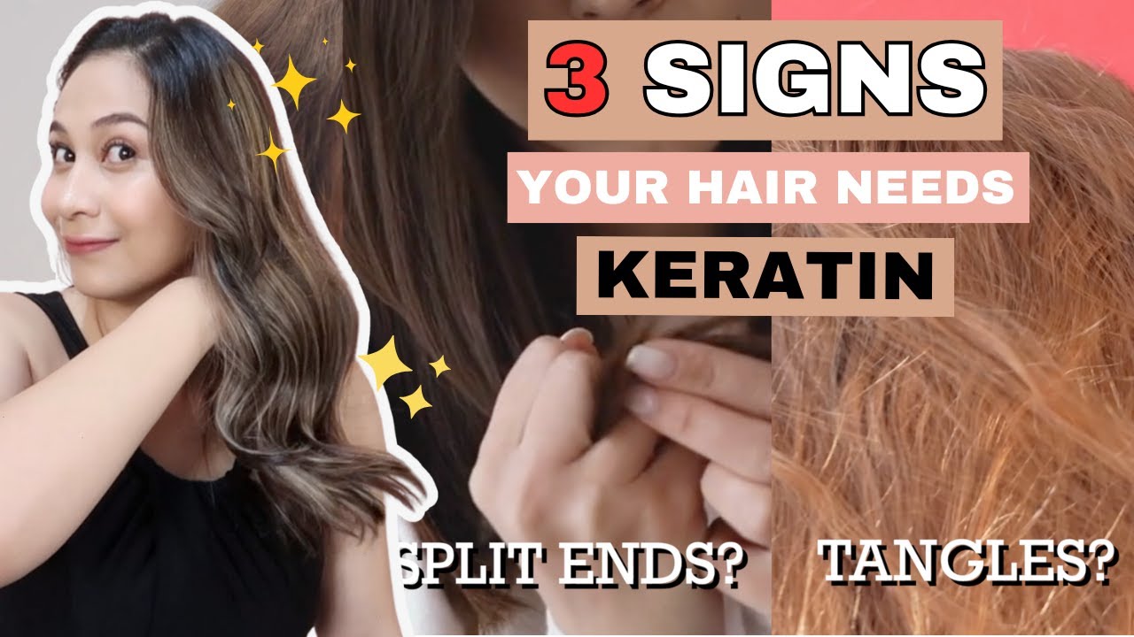 3 SIGNS YOUR HAIR NEEDS KERATIN | How To Bring Back Keratin to Hair ...