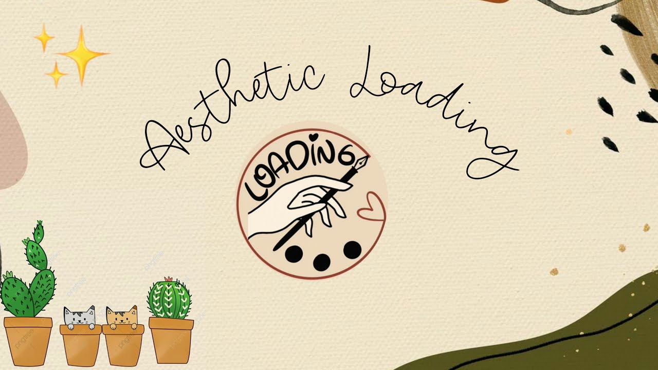 25 AESTHETIC & CUTE LOADING SCREEN FOR EDITING💘 - YouTube