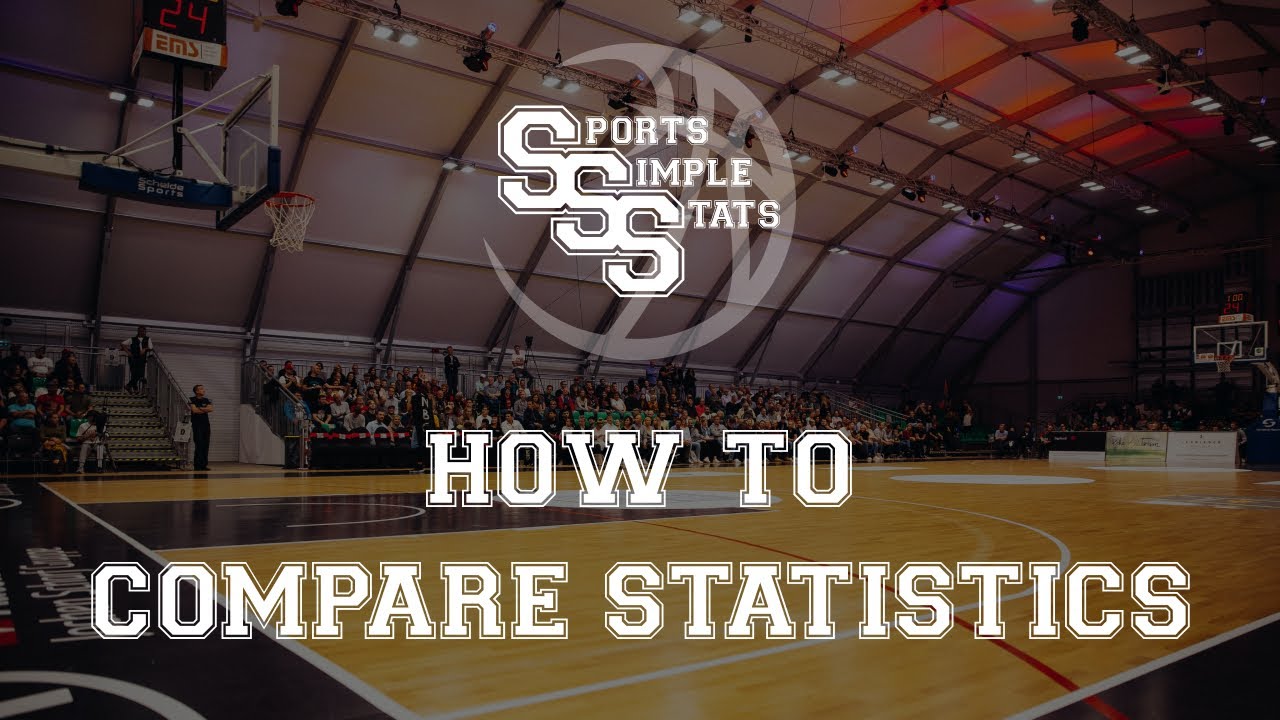 How To Compare Statistics - YouTube