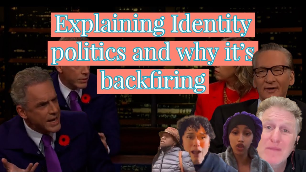 Explaining identity politics and why it’s backfiring - YouTube
