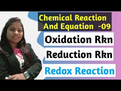 ||chemical reaction and equation || Redox Reaction|| Oxidation and ...