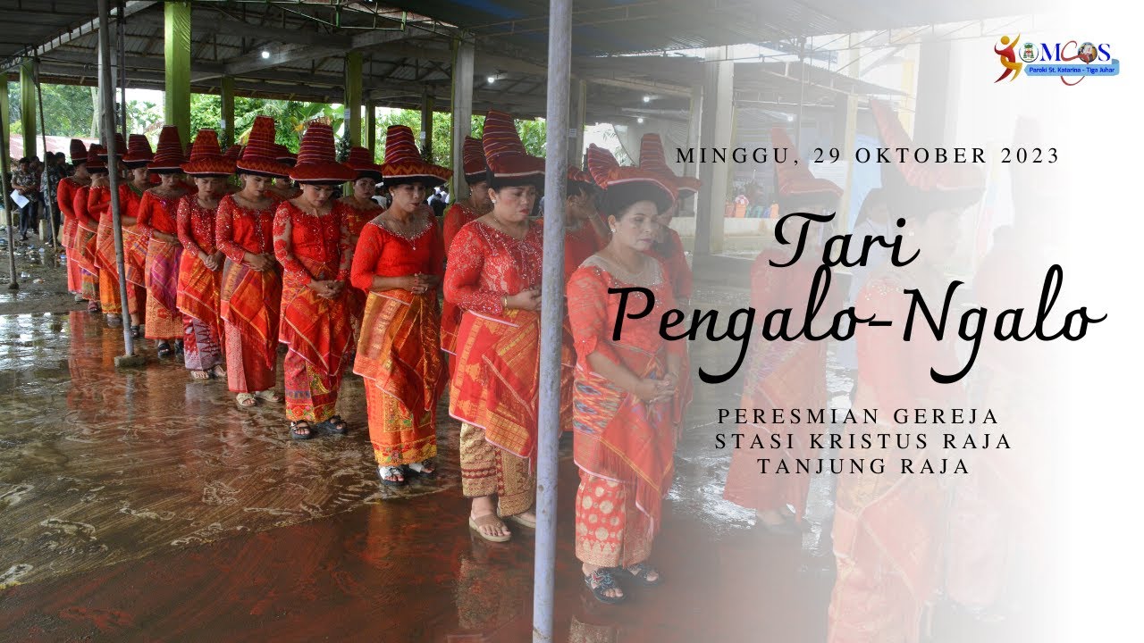 TARI PENGALO-NGALO || Peresmian Gereja Stasi Tanjung Raja - YouTube