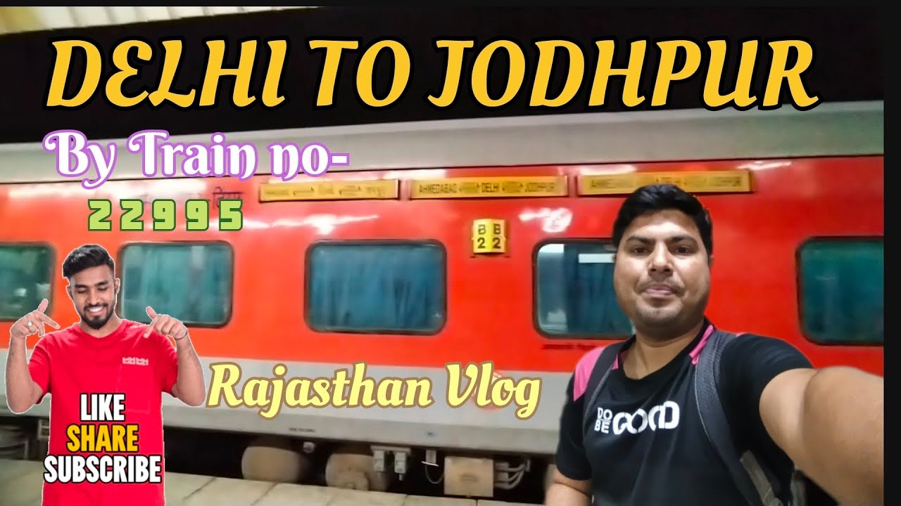 Train 22995 Mandore Superfast Express Old Delhi Junction to Jodhpur ...