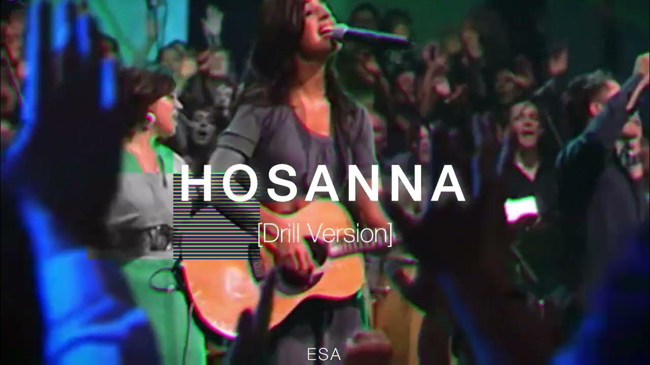 Hosanna (Drill Remix) | Hillsong Worship - YouTube