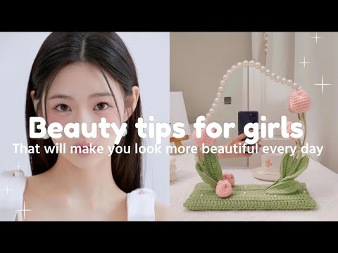 Beauty tips every girl should know🌷| Beauty tips that will make you ...