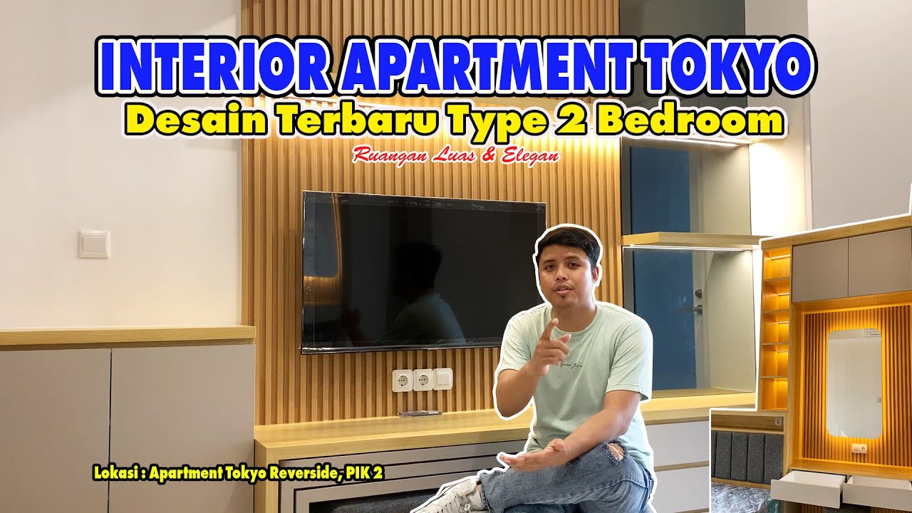 Desain Elegan Tipe 2 bed room || Apartemen Tokyo Riverside PIK2 - YouTube