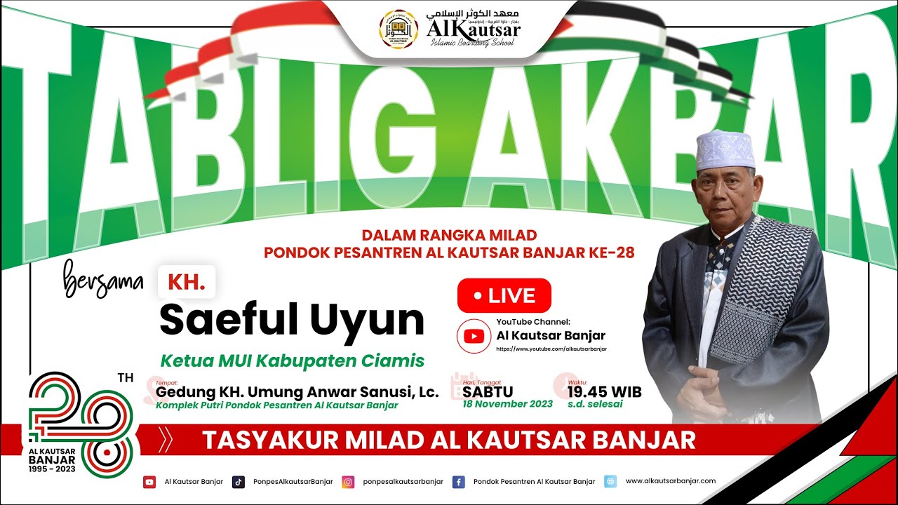 Tabligh Akbar bersama K.H. Saeful Uyun (Ketua MUI Kab. Ciamis ) | Milad ...
