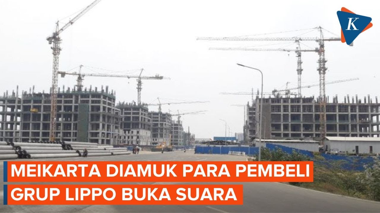 Proyek Apartemen Meikarta Mandek, Grup Lippo Beri Penjelasan - YouTube