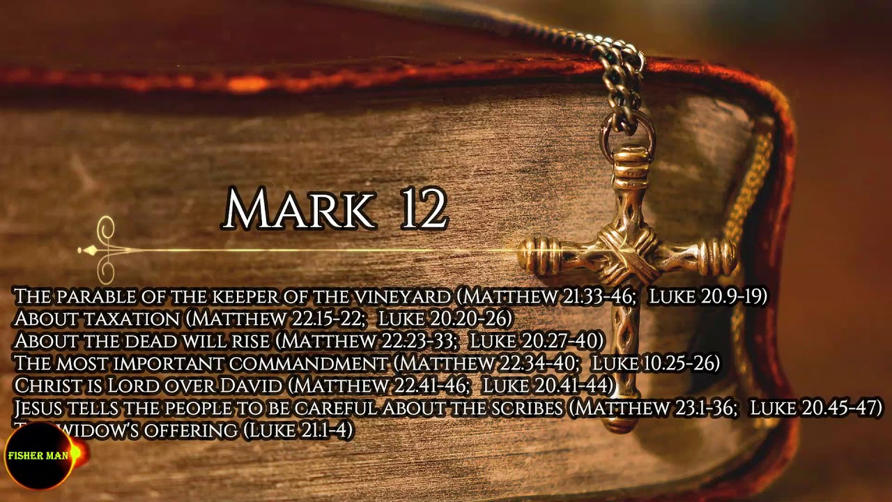 Mark 12 - YouTube