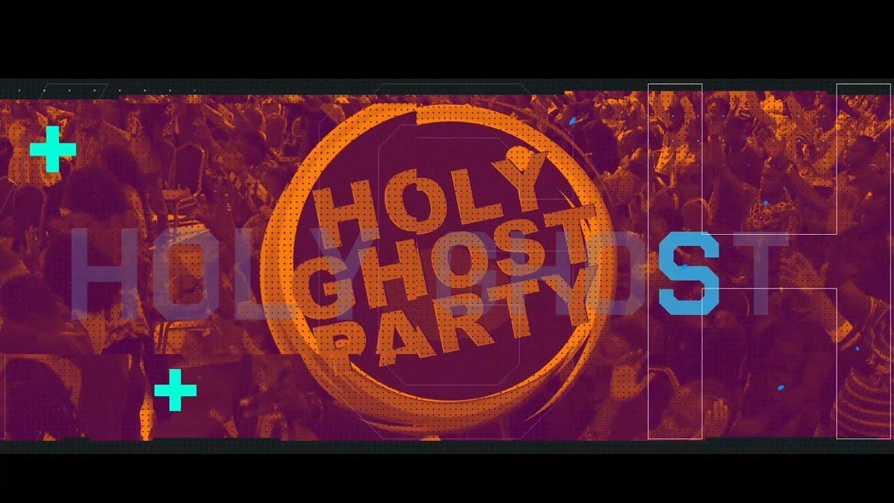 February 2020 Holy Ghost Party - YouTube