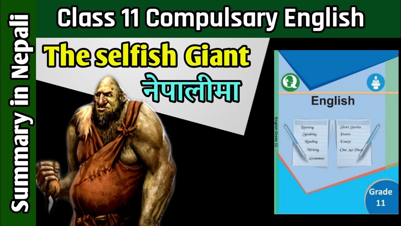 The Selfish Giant In Nepali Class 11 English Summary In Full the-selfish-giant-in-nepali-class-11-english-summary-in-full