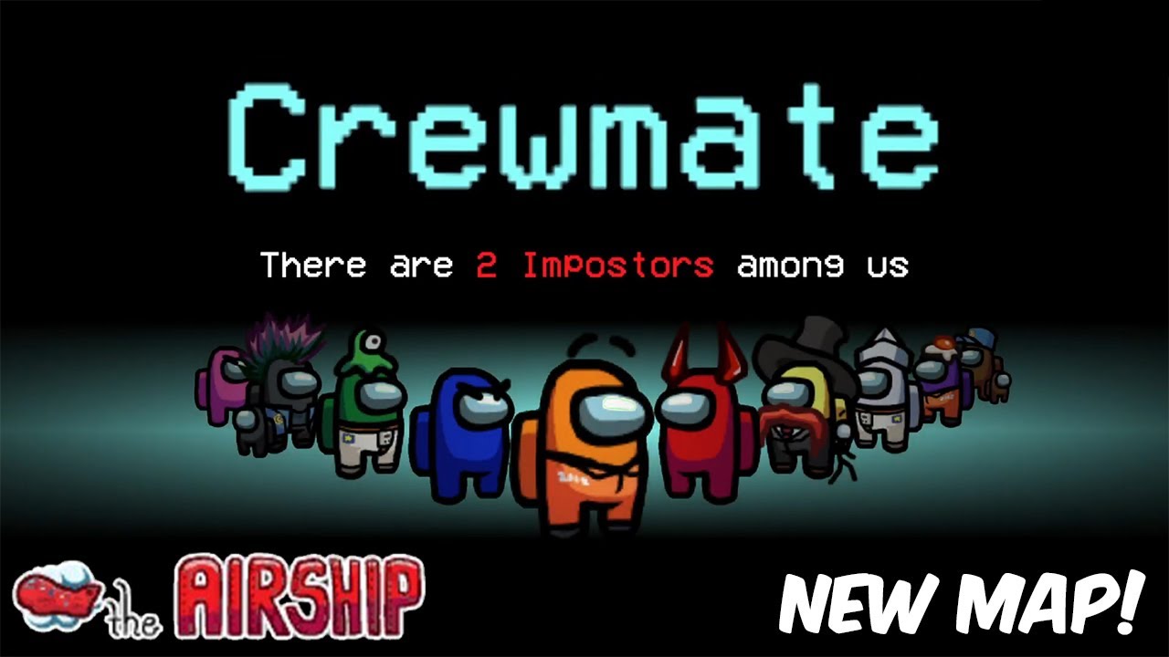 Among Us - NEW AIRSHIP MAP!!! Crewmate gameplay - No commentary - YouTube