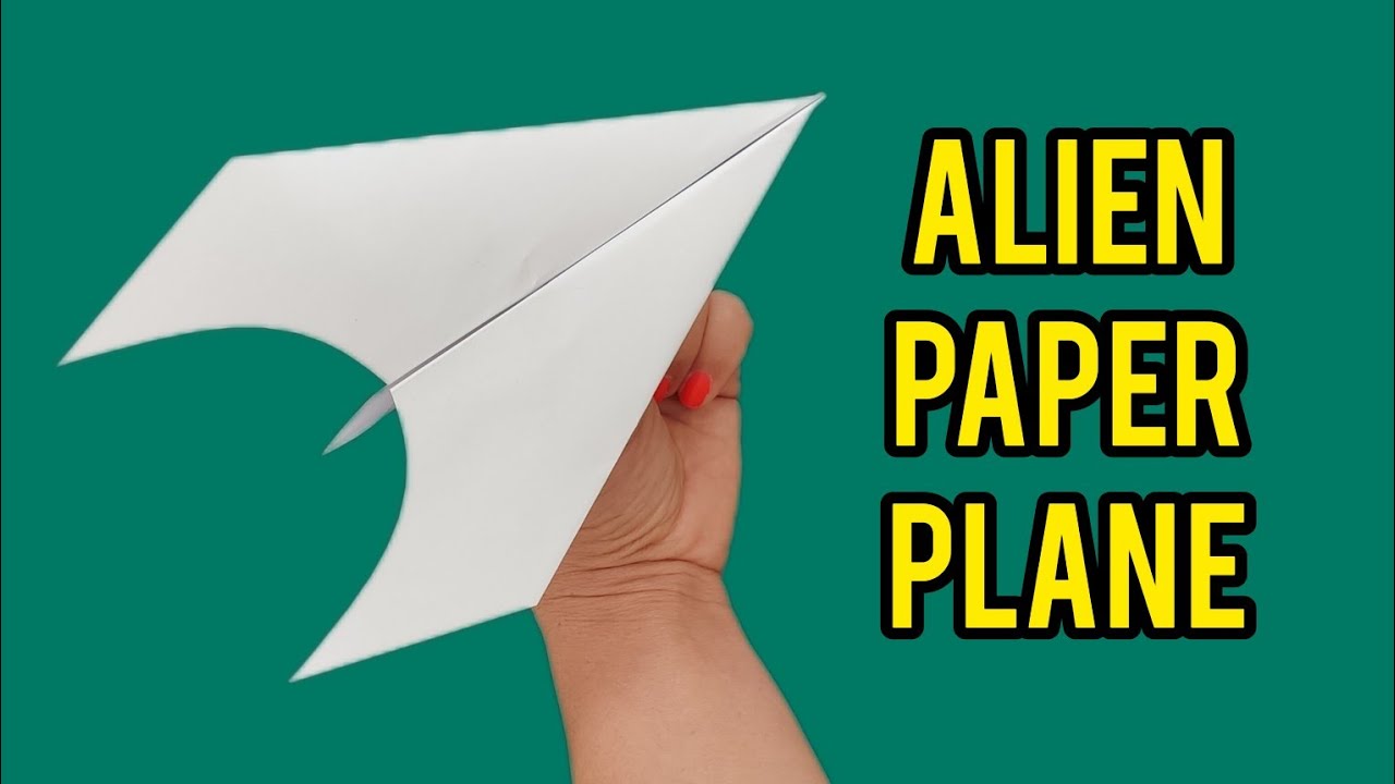 alien paper plane; best paper plane for long distance at an altitude of ...