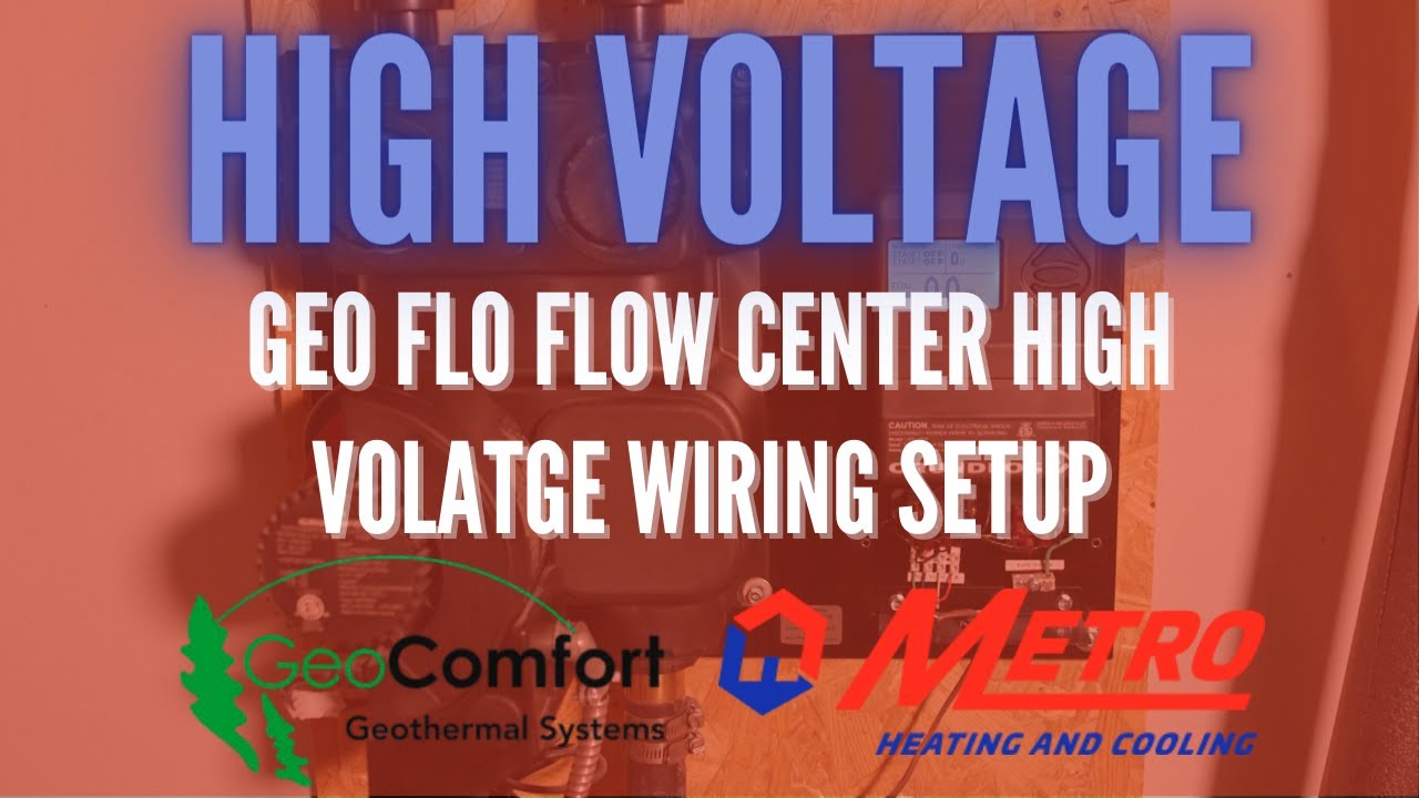 Geo Flo Flow Center High Volatge Wiring Setup to Enertech Geothermal ...