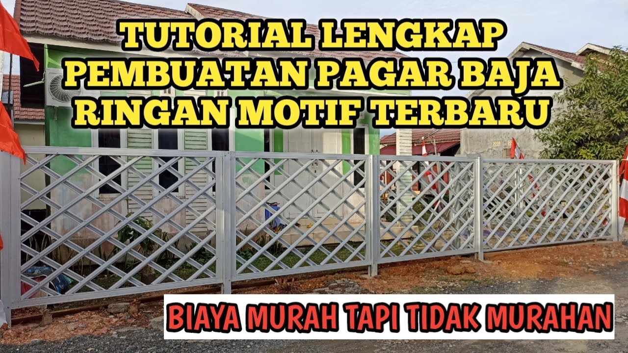 TUTORIAL LENGKAP PEMBUATAN PAGAR BAJA RINGAN MOTIF TERBARU - YouTube