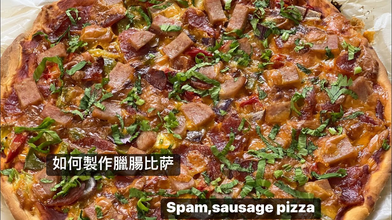 Cách Làm Pizza lạc xưởng,spam Thơm ngon dễ làm, How to make sausage ...