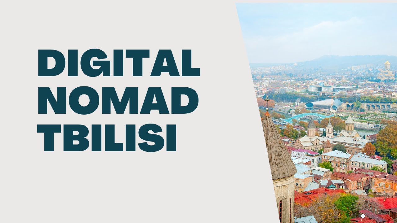 Become A Digital Nomad in Tbilisi - YouTube
