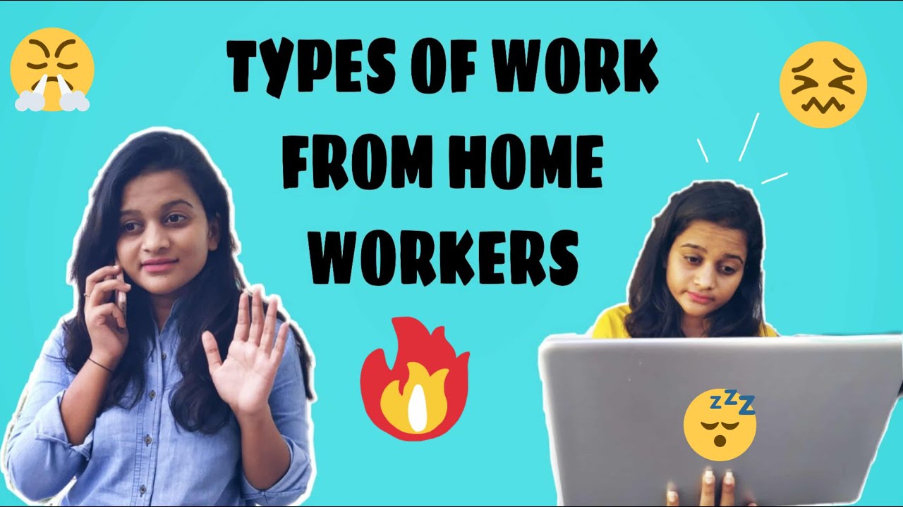 Types of work from home workers 😣🔥|Mansakannadavlogs - YouTube