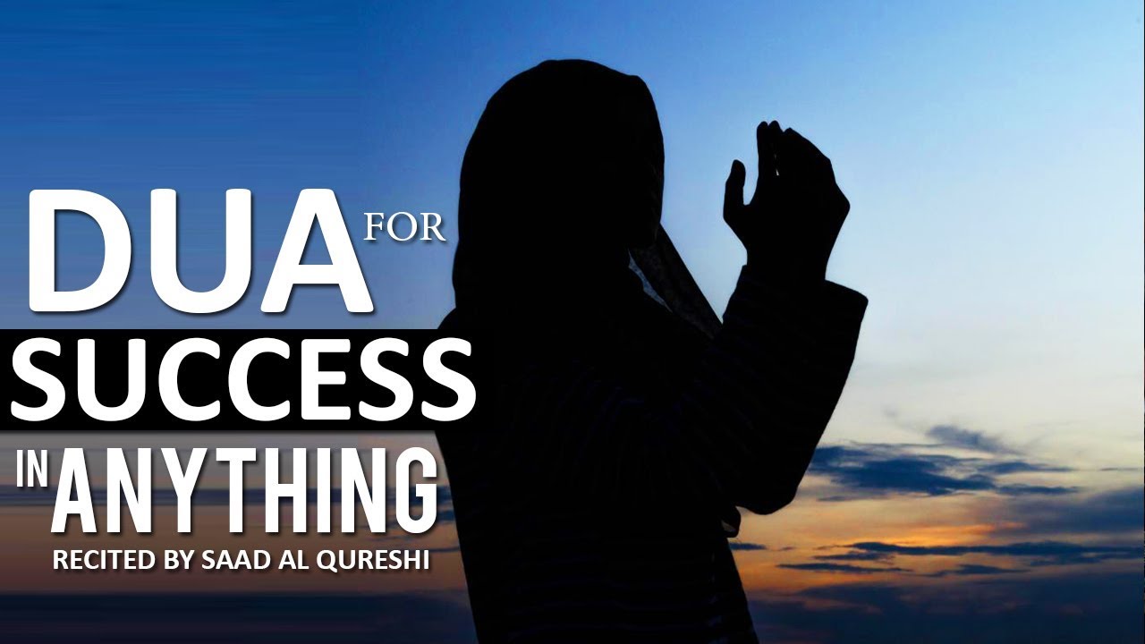 Islamic Dua For Success In Life