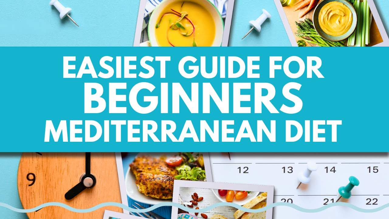 EASIEST GUIDE for BEGINNERS MEDITERRANEAN DIET! You Need to Watch this ...