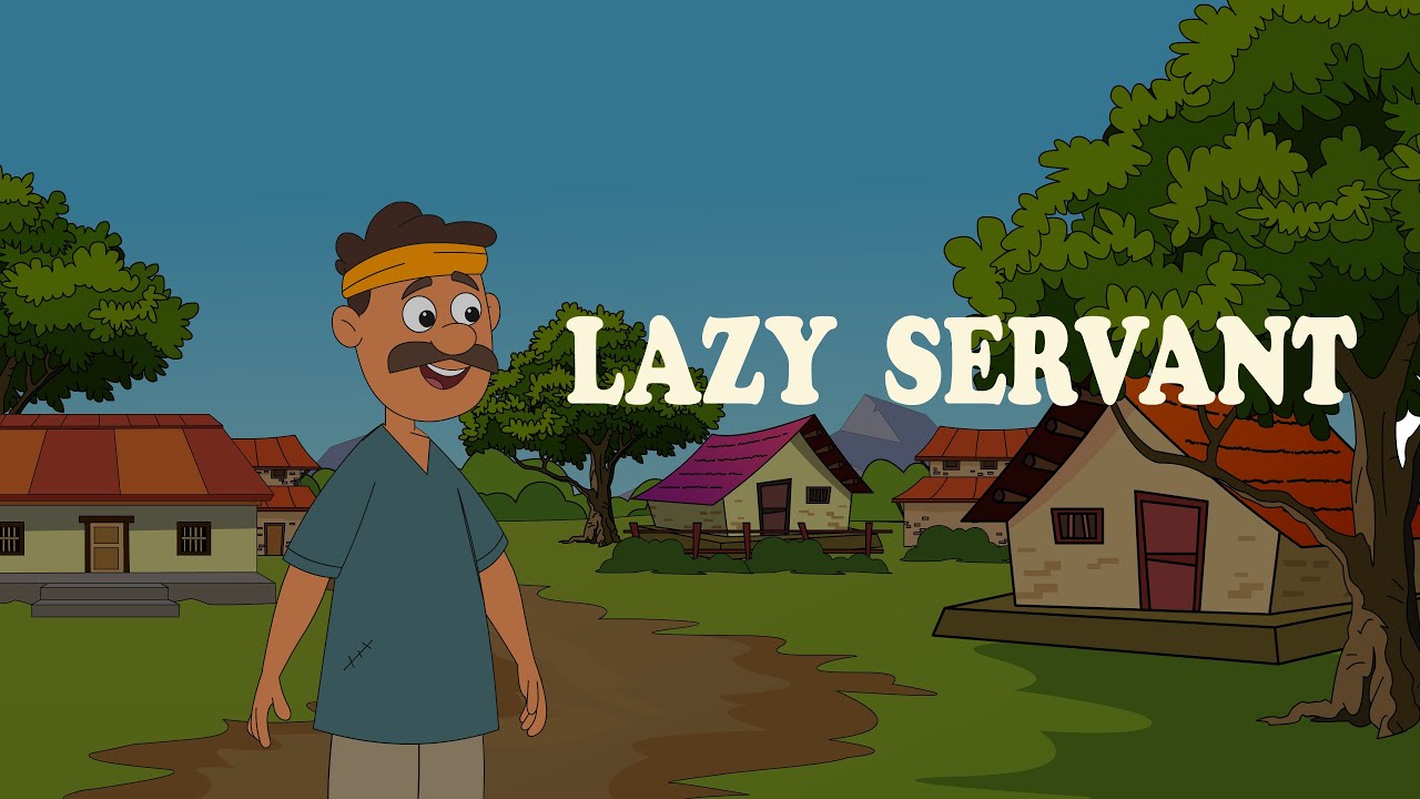 The Lazy Servant: An English Kids' Story - YouTube