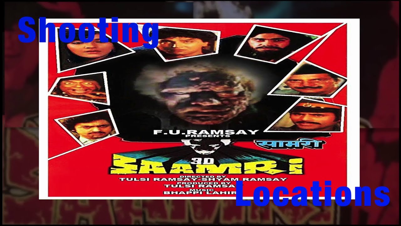 Saamri 3D 1985 Shooting Locations - YouTube