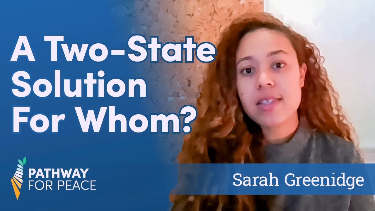 "A Two-State Solution For Whom?" - Sarah Greenidge - YouTube