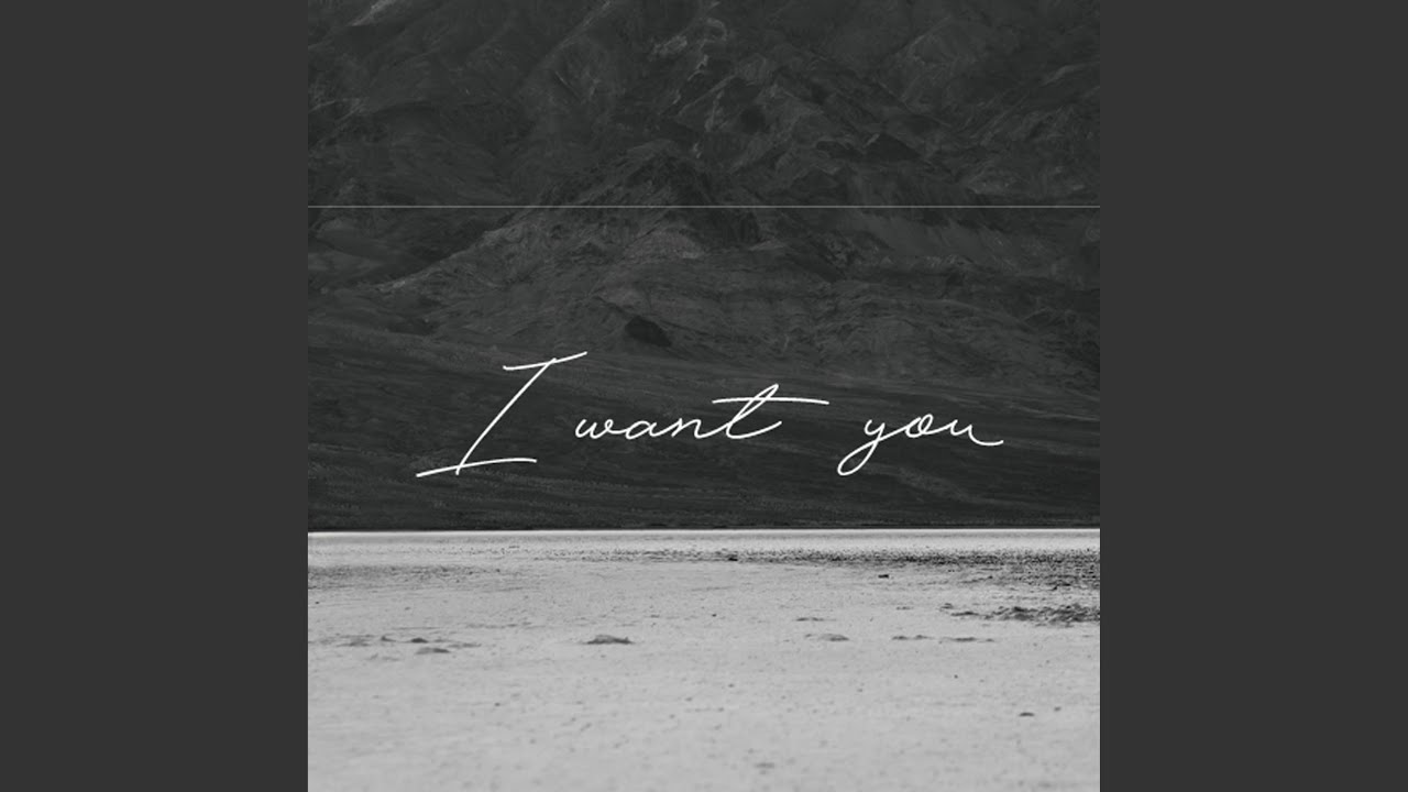 I Want You - YouTube