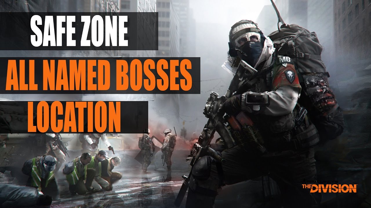 The Division all Named Bosses in Open World (Safe zone) Update 1.5 ...