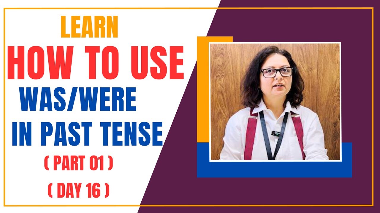 How to use Was/Were, in Past Tense l English Speaking Course I English ...