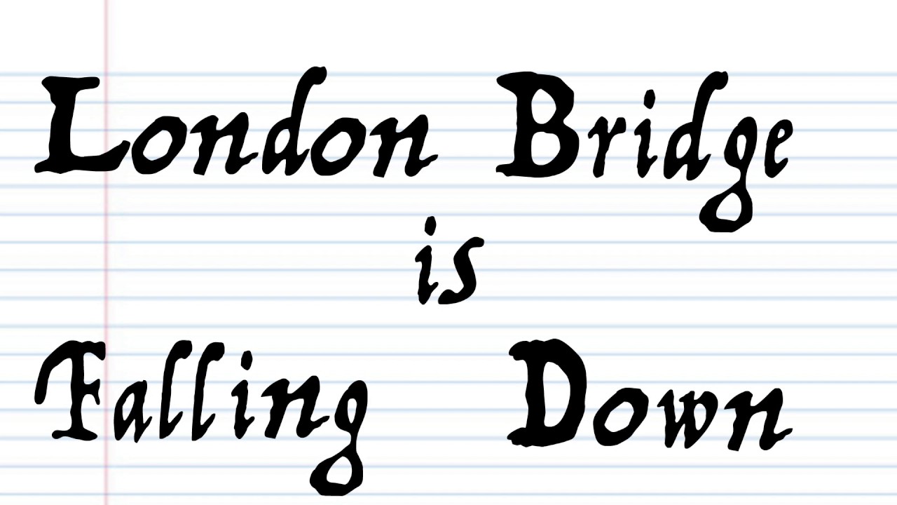 The Notes to London Bridge is Falling Down - YouTube