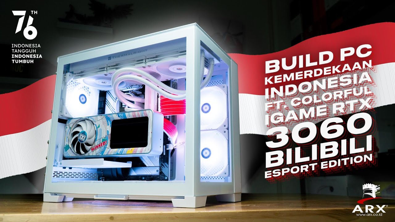 MERAKIT PC GAMING MERAH PUTIH UNTUK MERAYAKAN KEMERDEKAAN INDONESIA KE ...