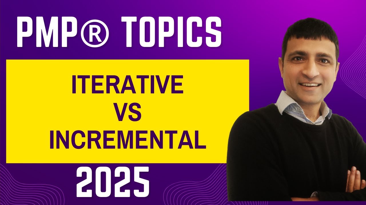 Iterative vs Incremental Delivery: Key PMP Exam Tips You Need to Know ...