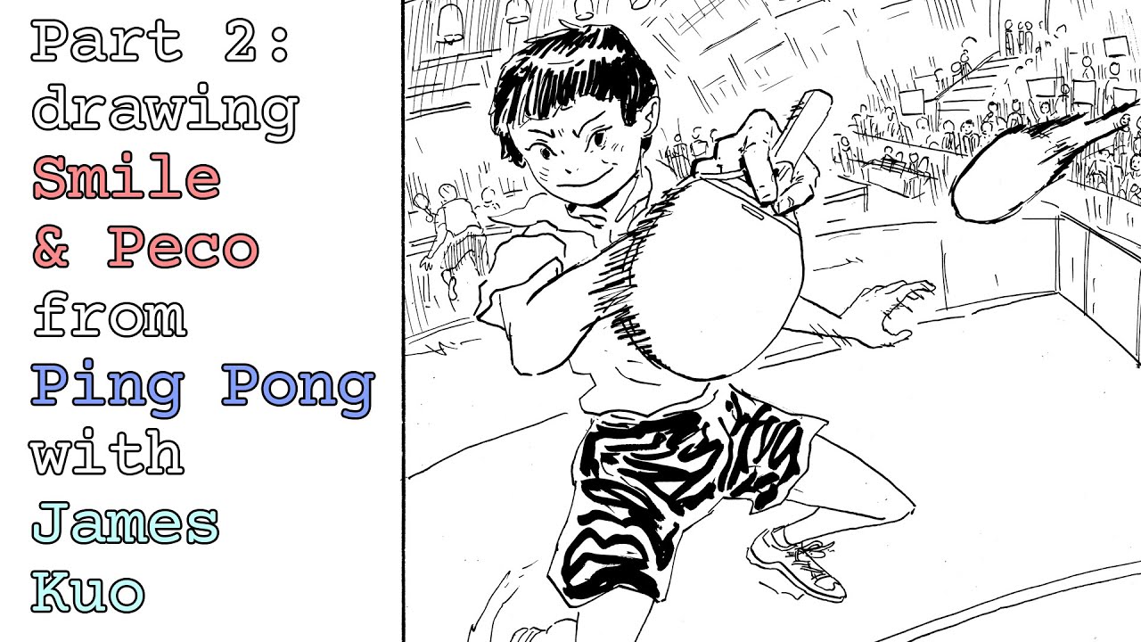 Part 2: Ping Pong: Smile & Peco Drawing Stream w James Kuo - YouTube