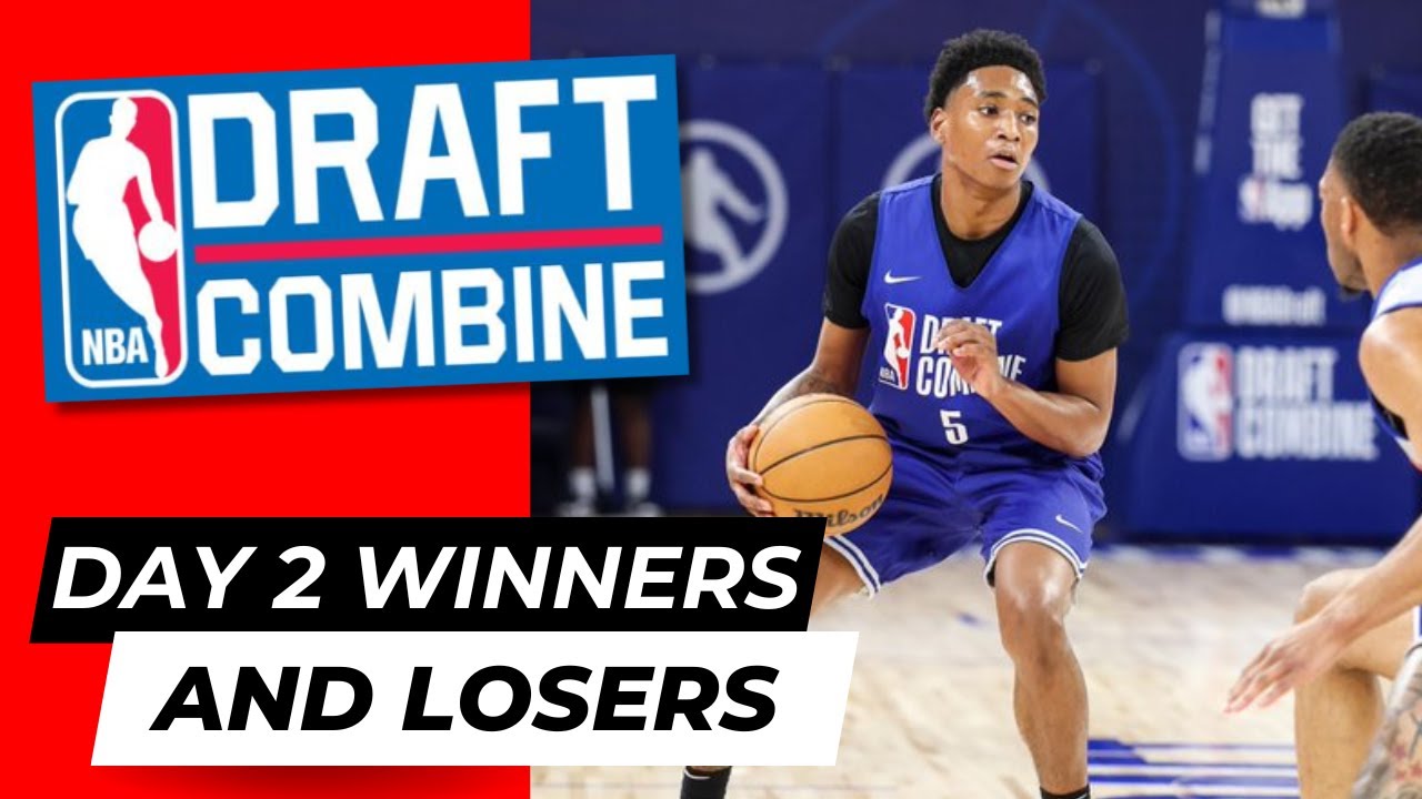 NBA Draft Combine Day 2 Winners And Losers! - YouTube