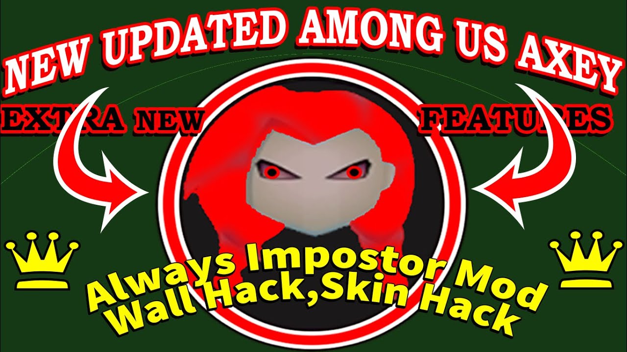 Among us Axey hack Mod Menu Androic/pc | Among us hack | among us apk ...